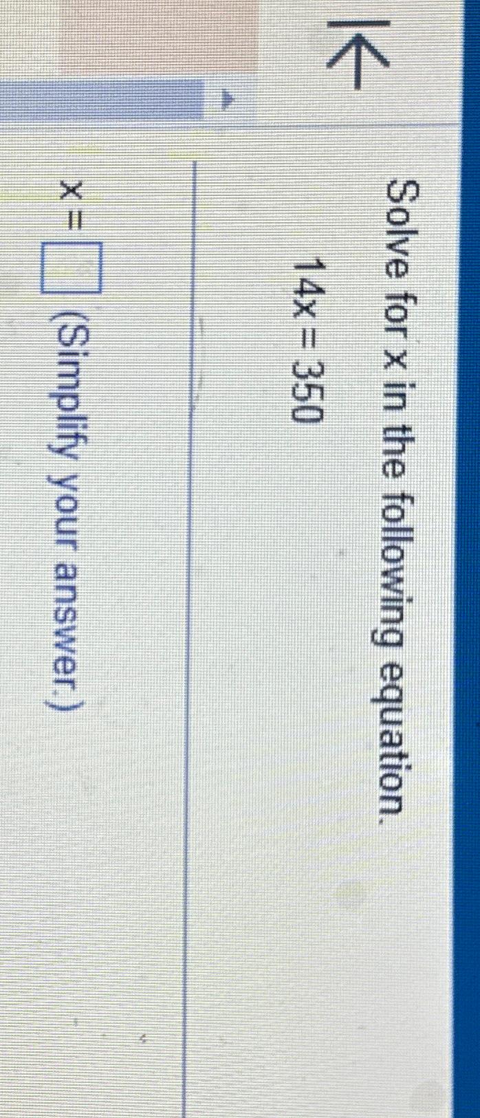 Solved Solve for x ﻿in the following | Chegg.com