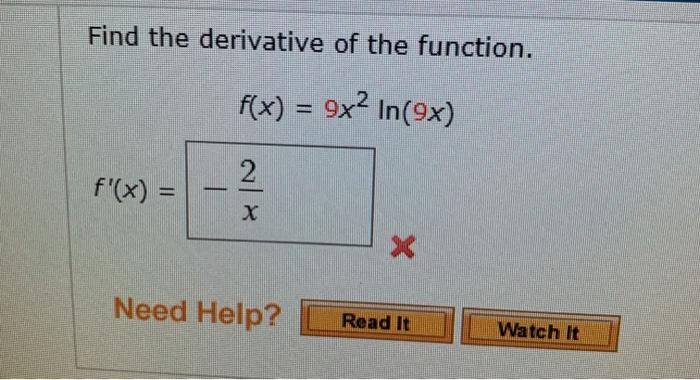 Solved Find the derivative of the function. f(x) = 9x2 | Chegg.com