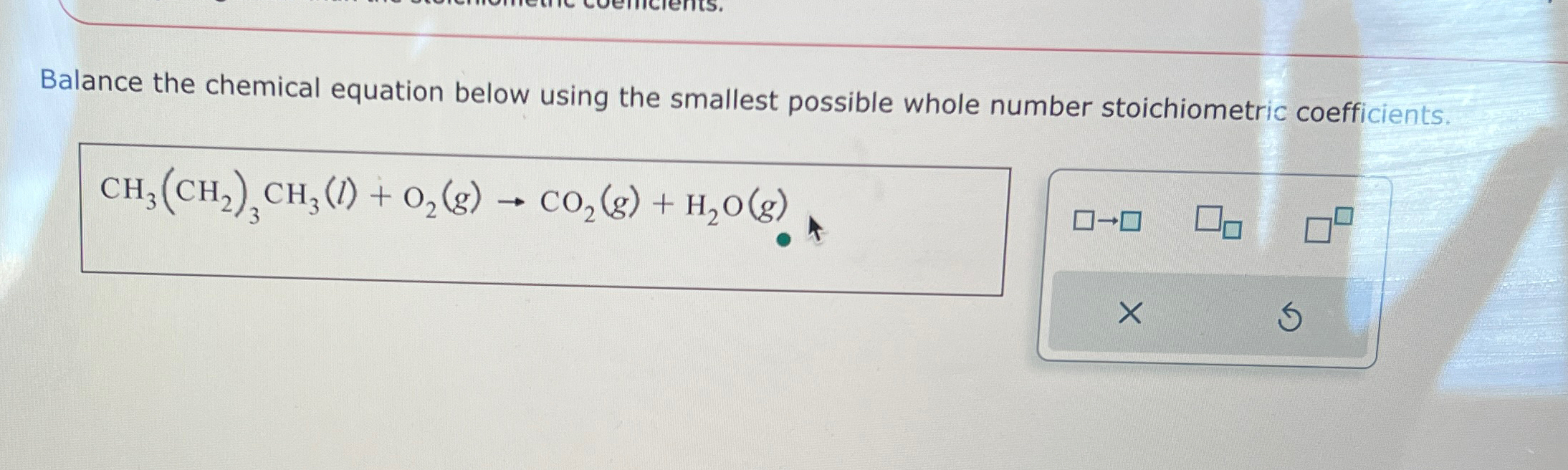 Solved Balance the chemical equation below using the | Chegg.com
