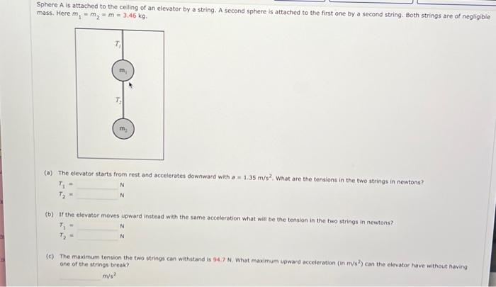 Solved Sphere A is attached to the ceiling of an elevator by | Chegg.com