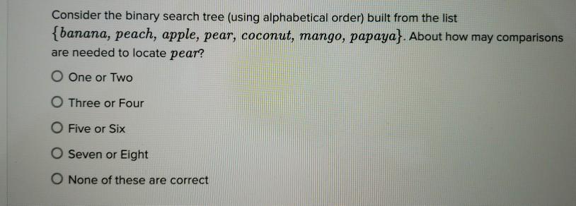 Solved Consider the binary search tree (using alphabetical | Chegg.com