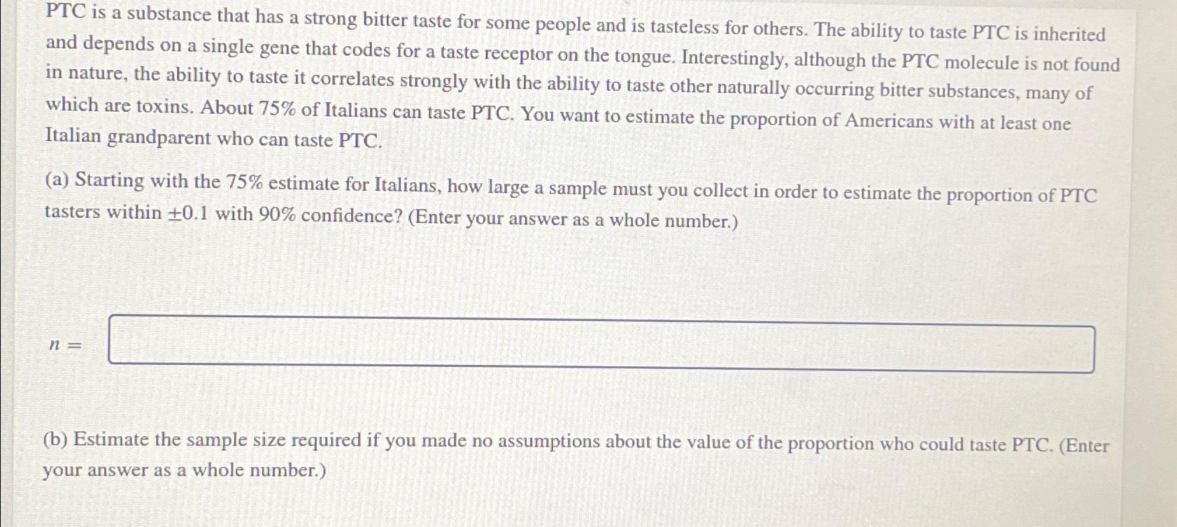 Solved PTC is a substance that has a strong bitter taste for | Chegg.com