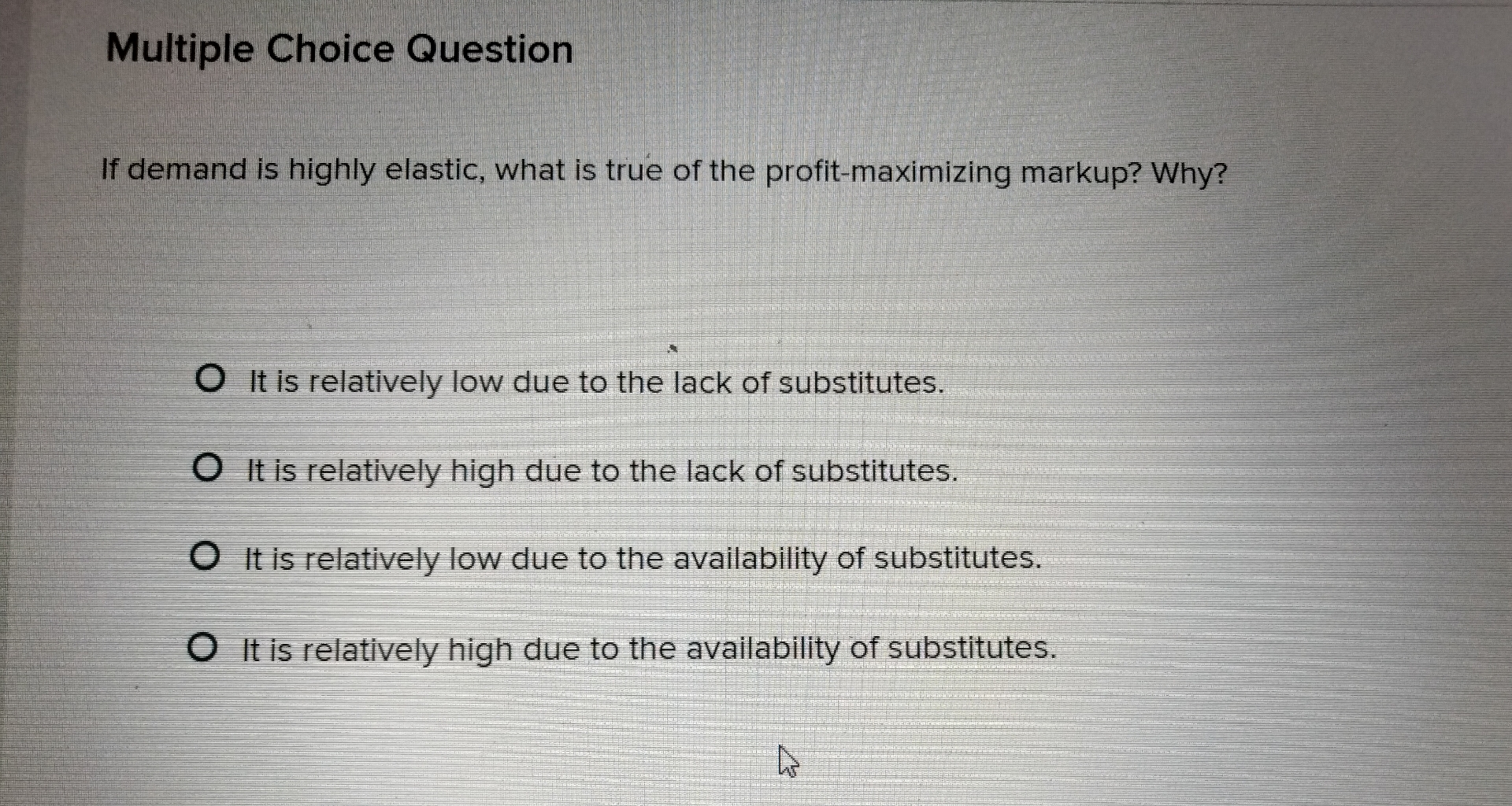 Solved Multiple Choice QuestionIf demand is highly elastic, | Chegg.com