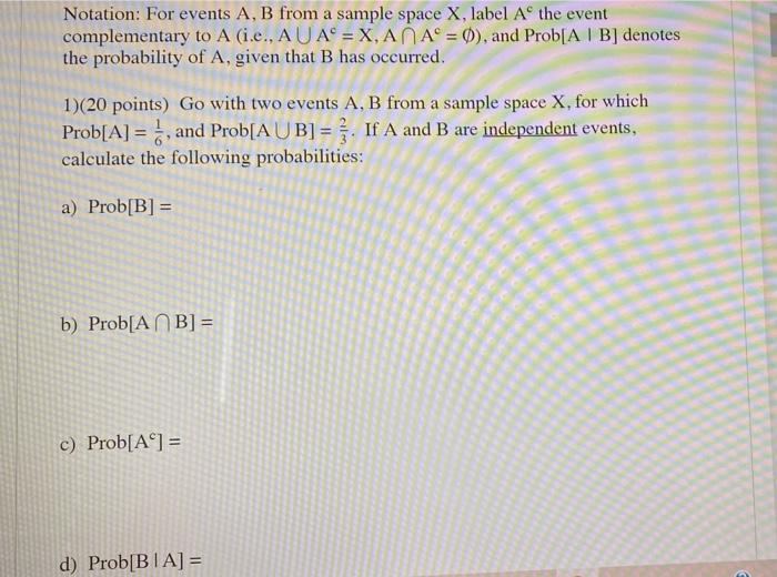 Solved Notation: For events A, B from a sample space X, | Chegg.com