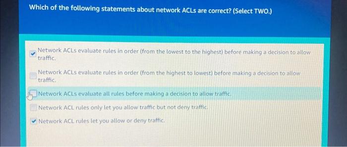Solved Which of the following statements about network ACLs | Chegg.com