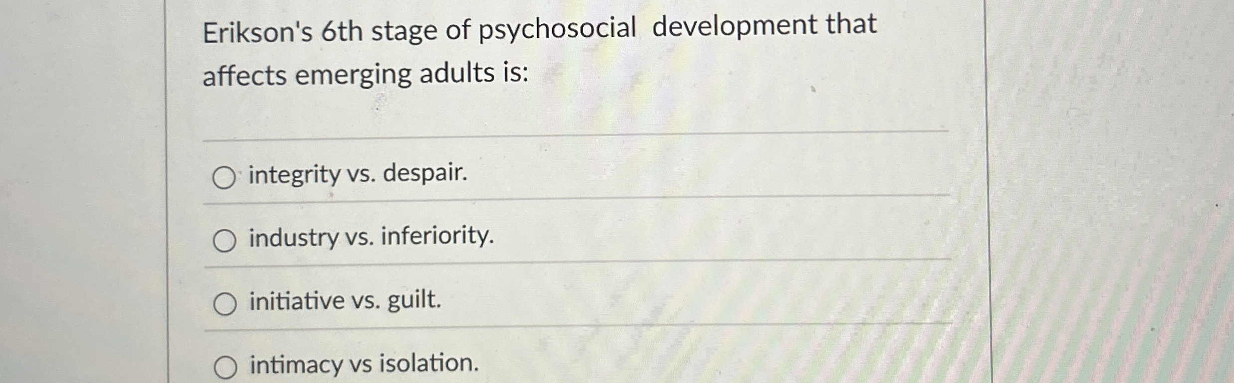 Solved Erikson's 6th stage of psychosocial development that | Chegg.com