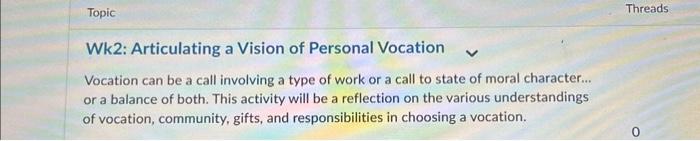 Wk2: Articulating a Vision of Personal Vocation | Chegg.com