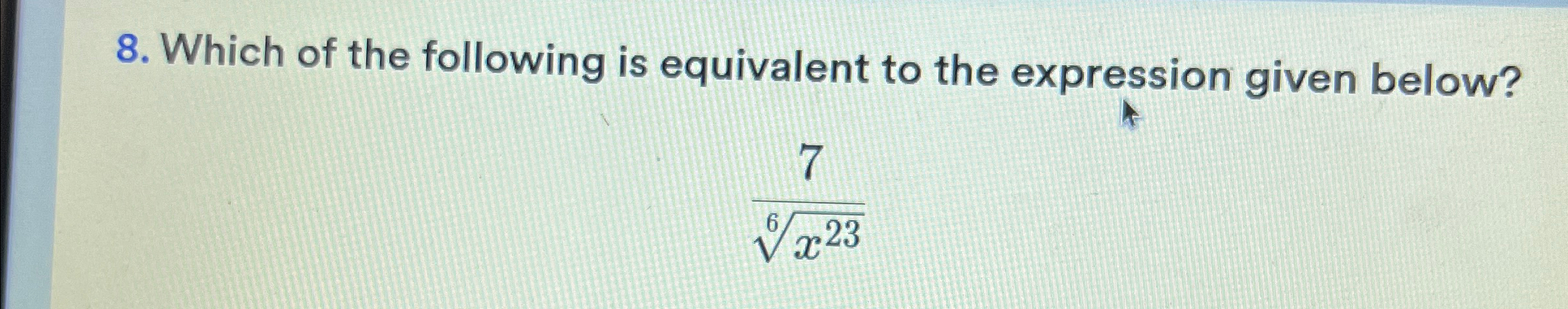 Solved Which of the following is equivalent to the | Chegg.com