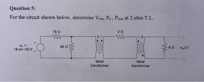 Solved For the circuit shown below, determine Vout, | Chegg.com