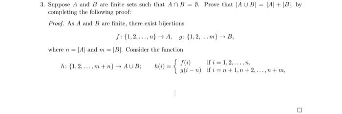 Solved 3. Suppose A and B are finite sets such that A∩B=∅. | Chegg.com