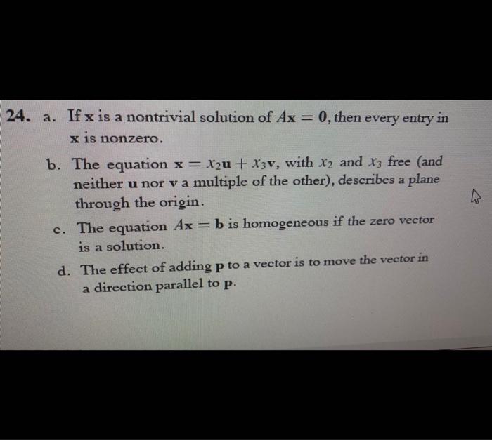 Solved 24. a. If x is a nontrivial solution of Ax = 0, then | Chegg.com