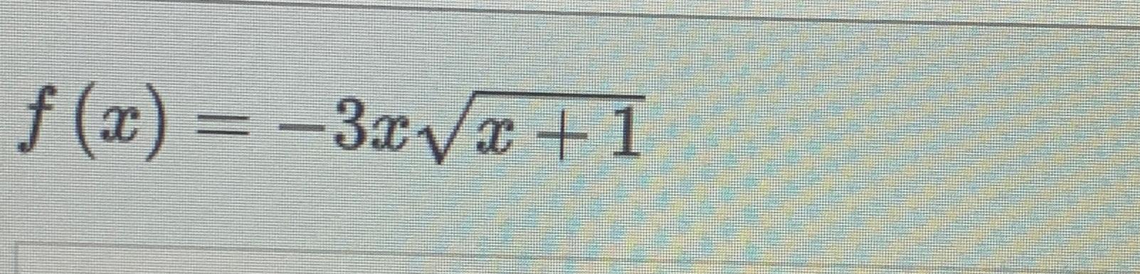 Solved f(x)=-3xx+12 ﻿Differentiate | Chegg.com