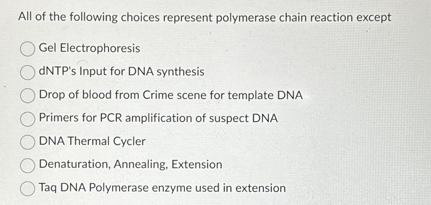 Solved All of the following choices represent polymerase | Chegg.com