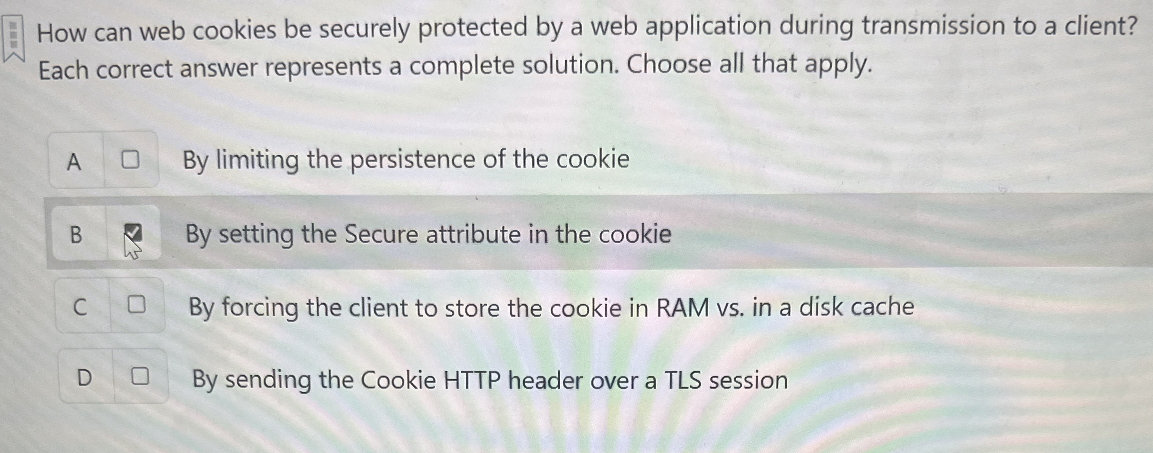 How can web cookies be securely protected by a web | Chegg.com
