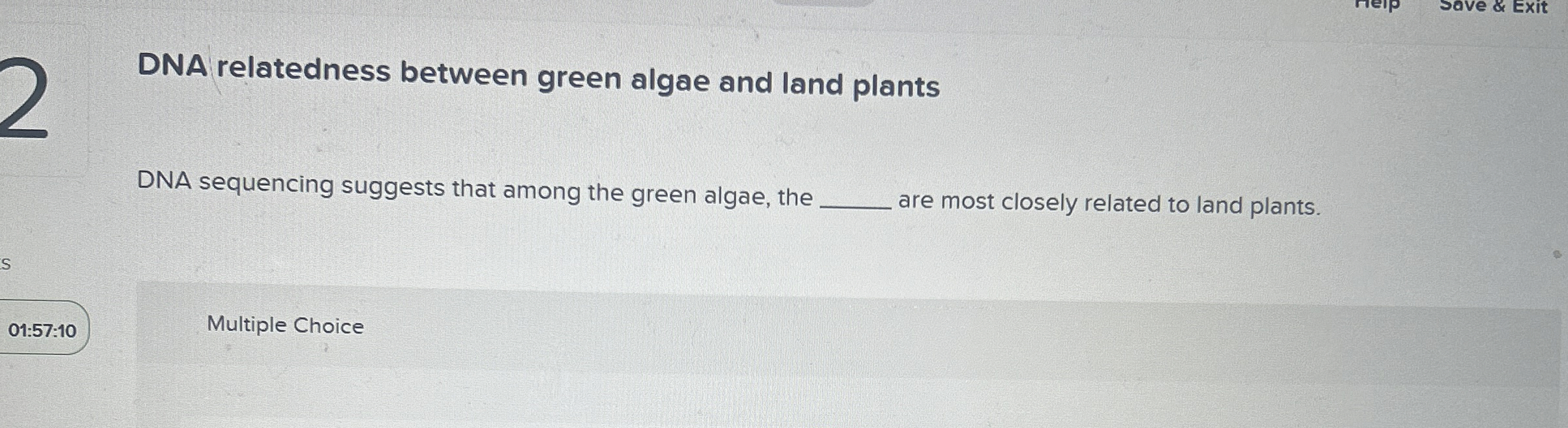 Solved DNA relatedness between green algae and land | Chegg.com