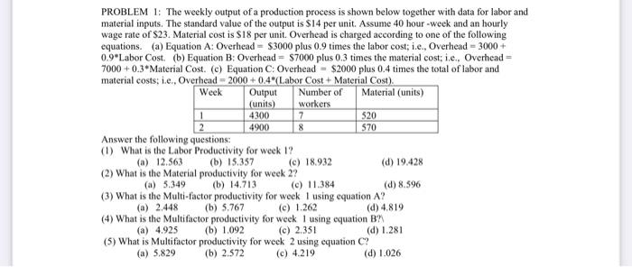 Solved PROBLEM 1: The weekly output of a production process | Chegg.com