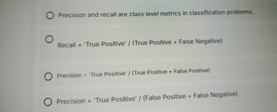 Solved Precision and recall are class level metrics in | Chegg.com