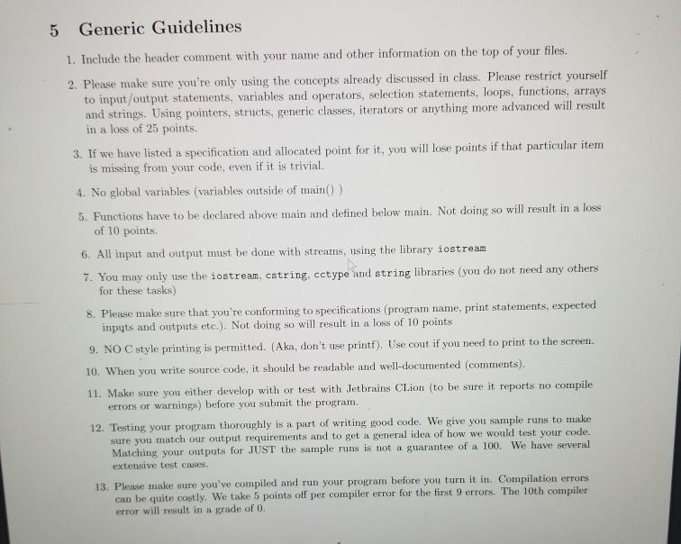Solved 5 Generic Guidelines 1. Include the header comment | Chegg.com