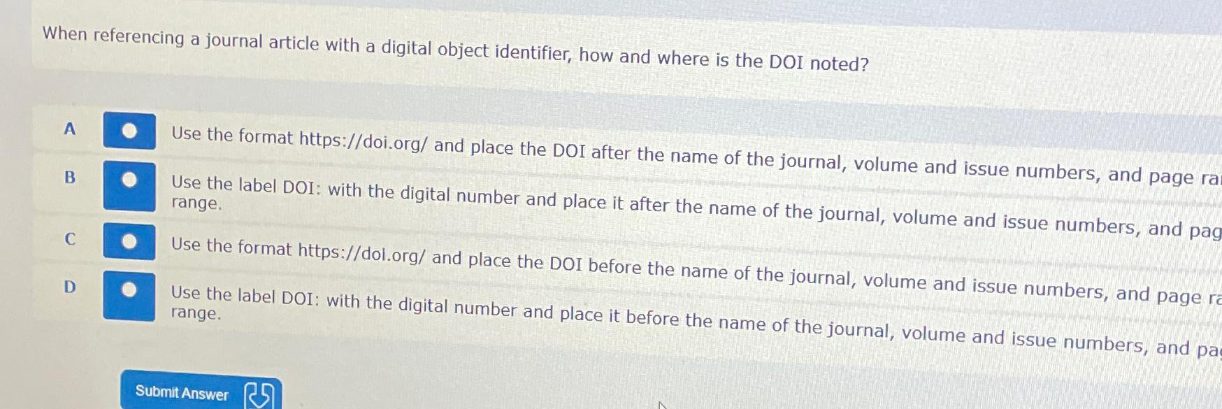 Solved When referencing a journal article with a digital | Chegg.com
