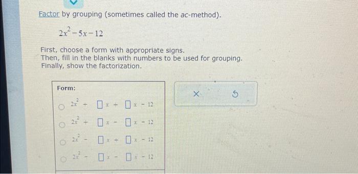 Solved Factor by grouping (sometimes called the ac-method). | Chegg.com