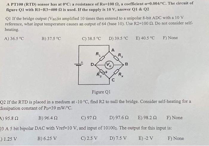 Solved A PT100 (RTD) sensor has at \\( 0^{\\circ} | Chegg.com