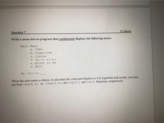 Solved Question 7 12 Marks Write a menu driven program that | Chegg.com
