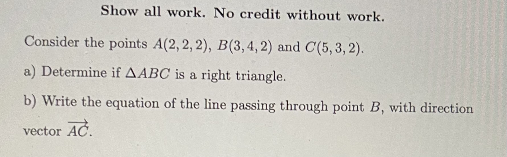 Solved Show all work. No credit without work.Consider the | Chegg.com