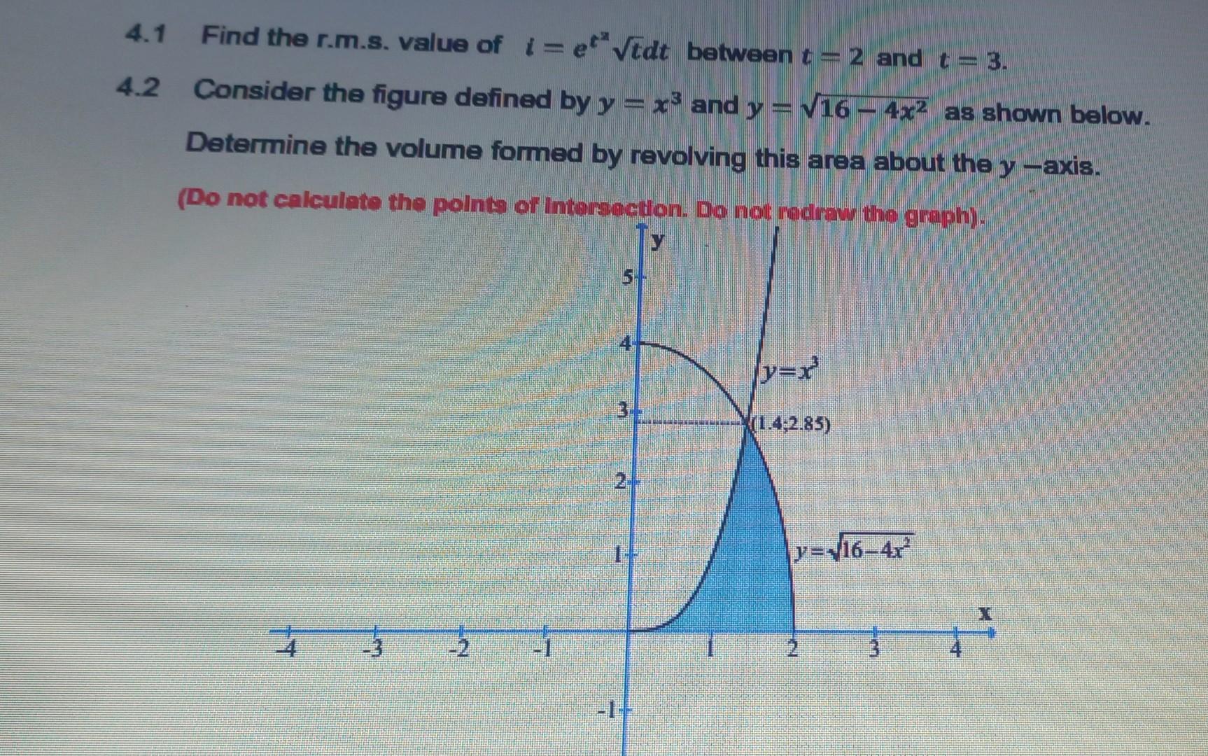 Solved 4.1 Find the r.m.s. value of t=etxtdt between t=2 and | Chegg.com