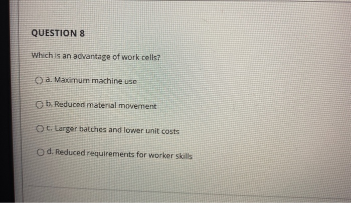 Solved QUESTION 10 In a product-based layout, a work centers | Chegg.com
