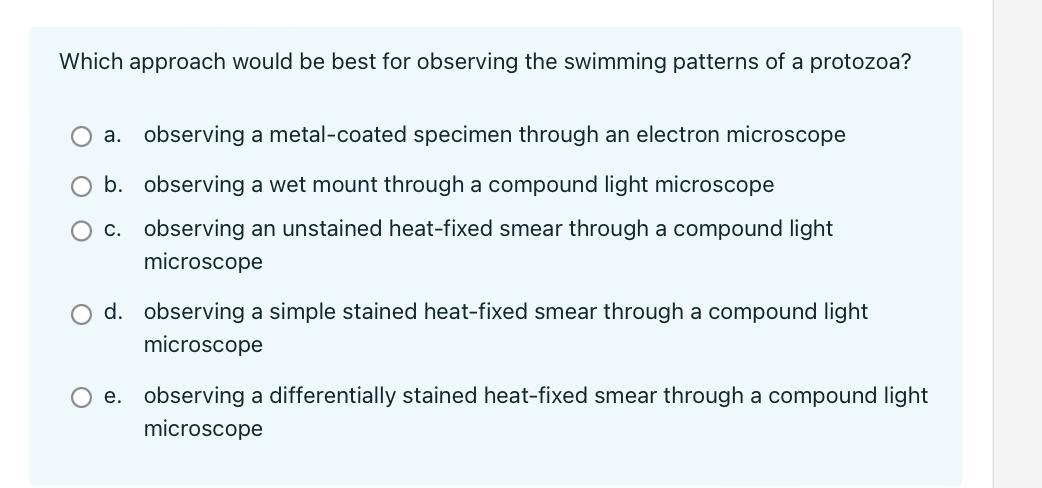 Solved Which approach would be best for observing the | Chegg.com