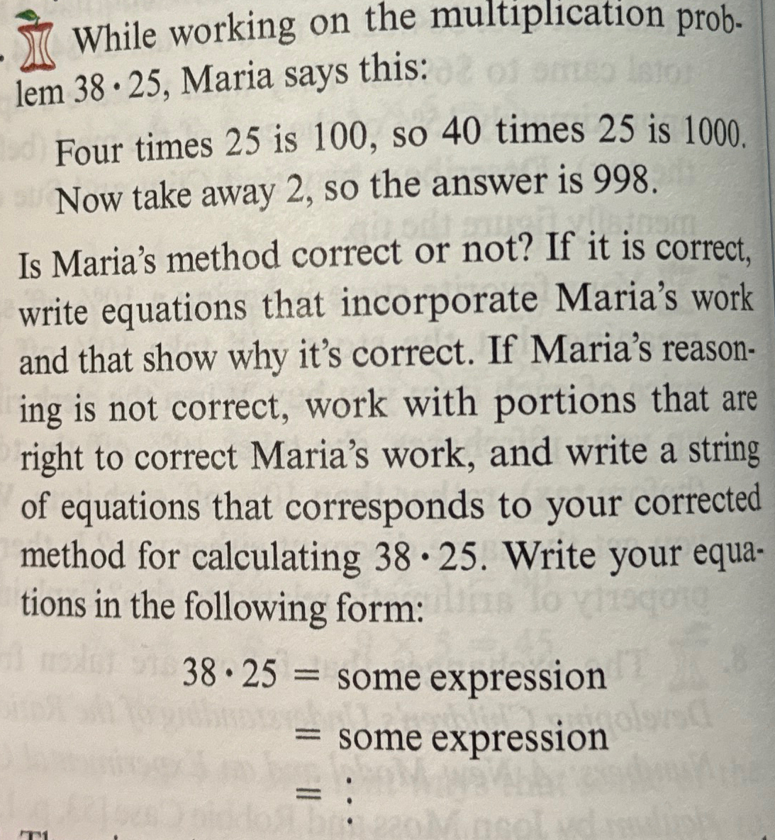 Solved While working on the multiplication prob. lem 38*25, | Chegg.com