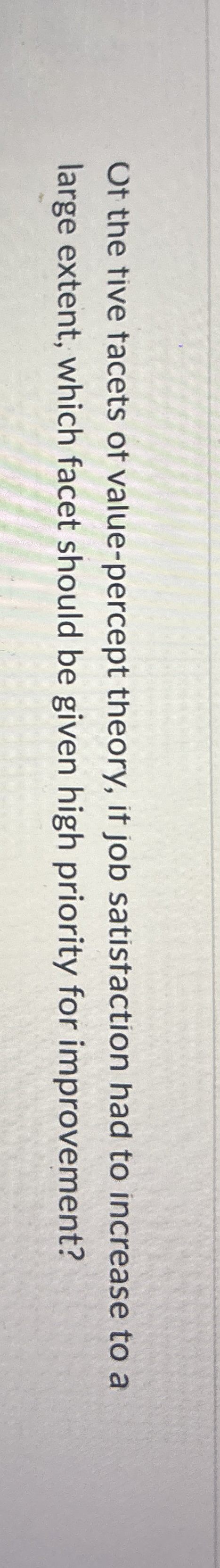 Solved Ut the tive tacets of value-percept theory, it job | Chegg.com