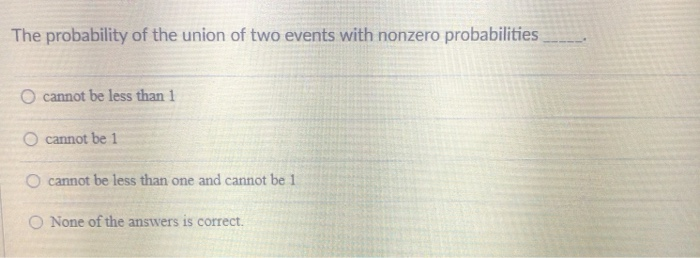 Solved The probability of the union of two events with | Chegg.com