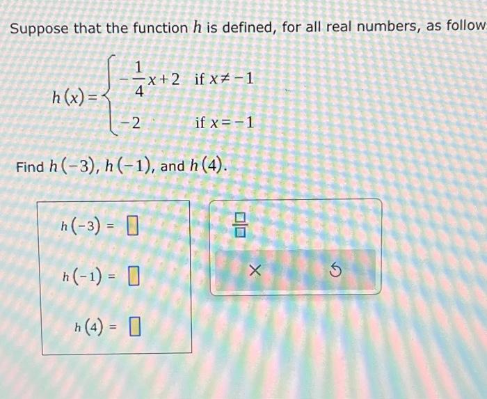 Solved Suppose that the function h is defined, for all real | Chegg.com