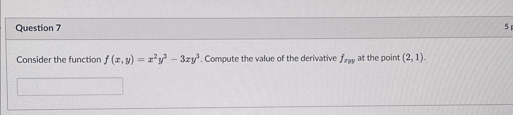 Solved Question 7consider The Function F X Y X2y3 3xy3