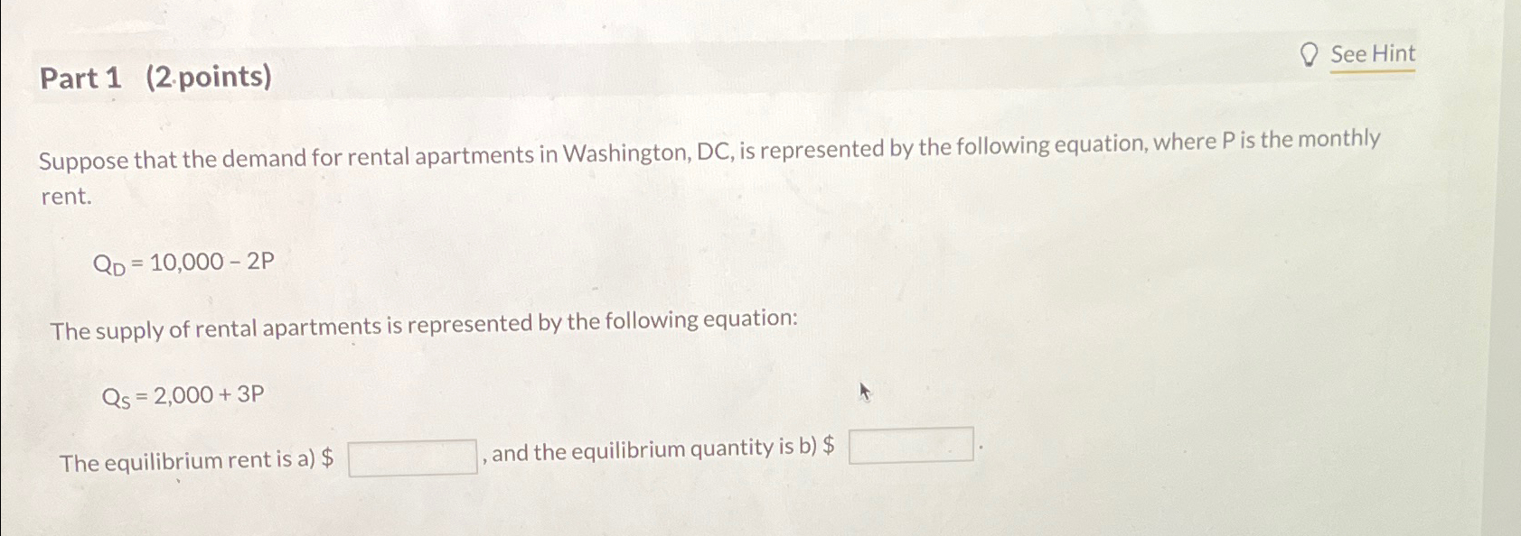 Solved Part 1 (2.points)See HintSuppose that the demand for | Chegg.com