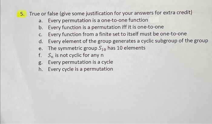 Solved 5. True or false (give some justification for your | Chegg.com