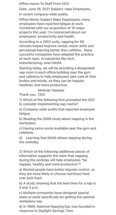 Starting today, we will be providing a designated nap | Chegg.com