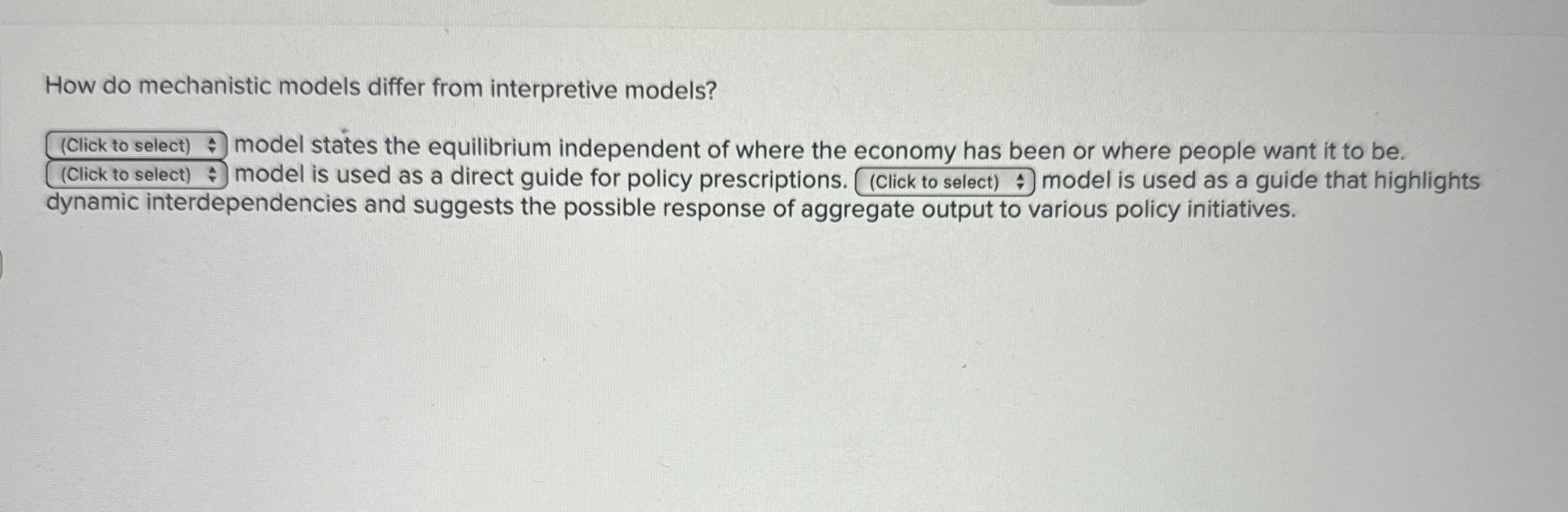 Solved How do mechanistic models differ from interpretive | Chegg.com