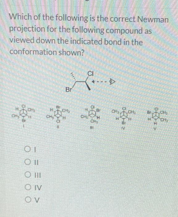 Solved Which of the following is the correct Newman | Chegg.com