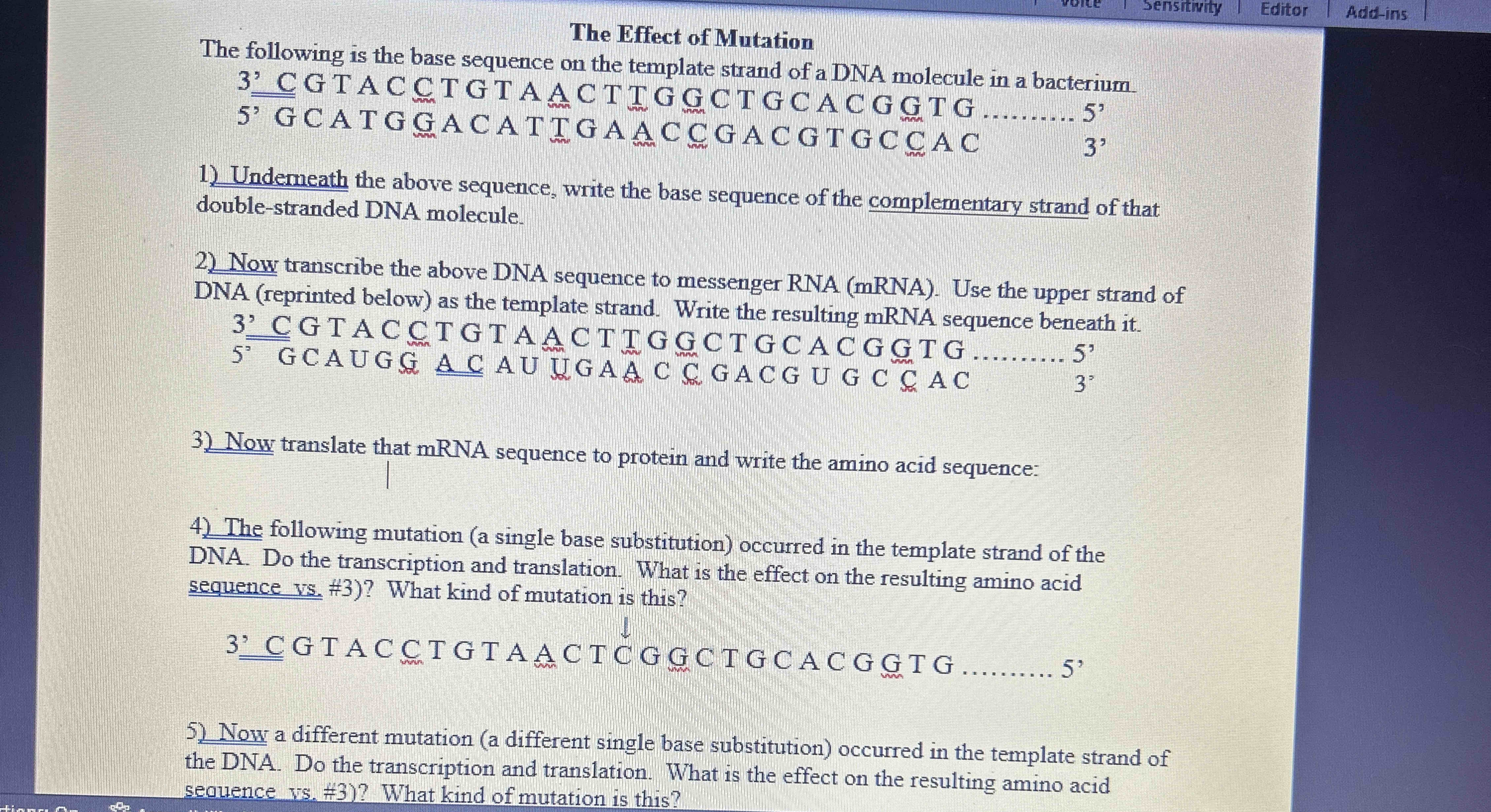 Solved Now transcribe the above DNA sequence to messenger | Chegg.com