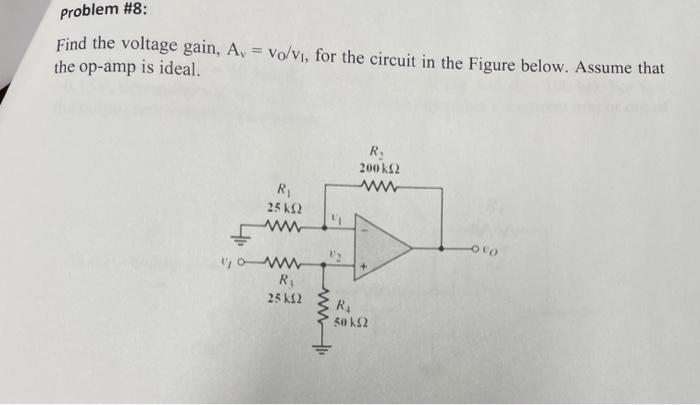 Solved Find the voltage gain, Av=v0/v1, for the circuit in | Chegg.com