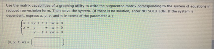 Solved Use the matrix capabilities of a graphing utility to | Chegg.com