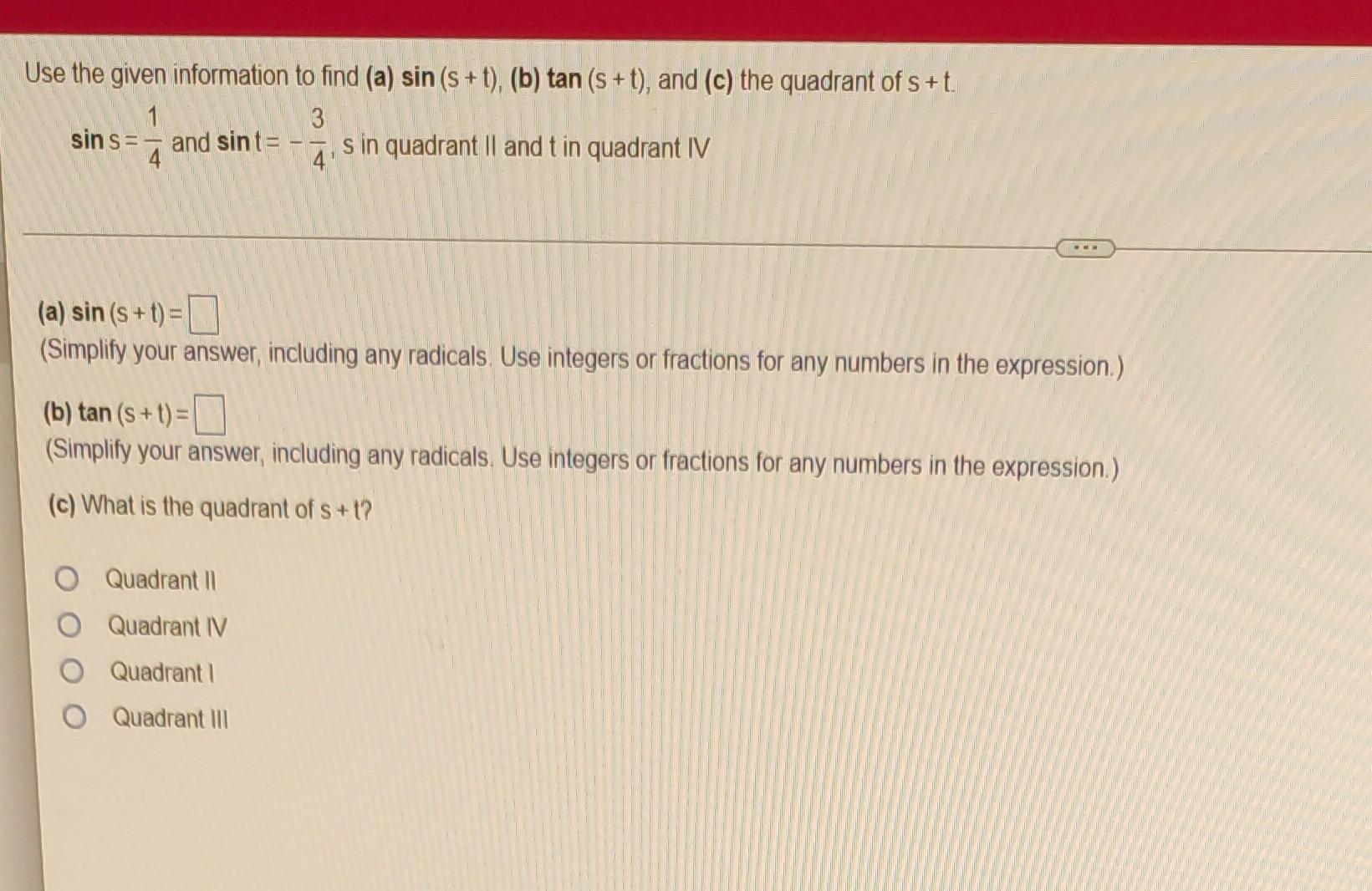 Solved Use The Given Information To Find A Sin S T B