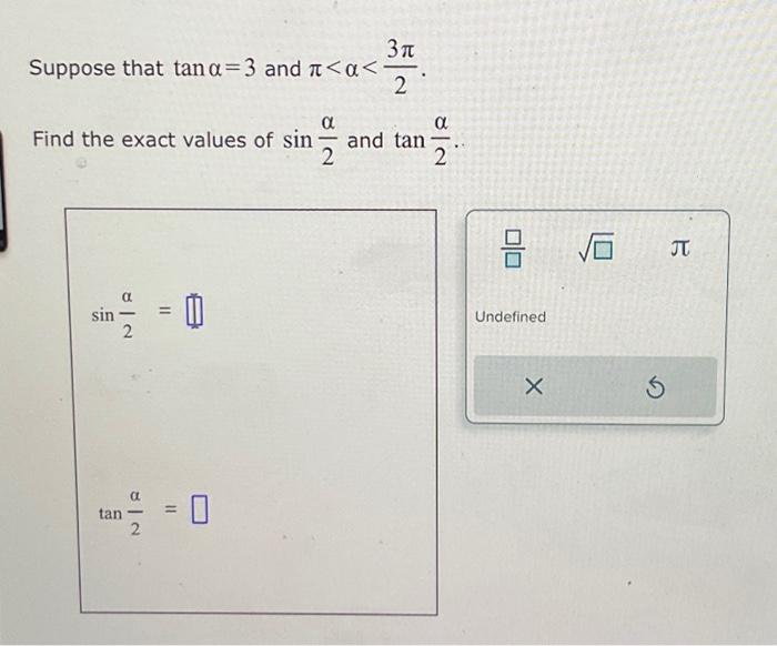 Solved Suppose that tanα=3 and π