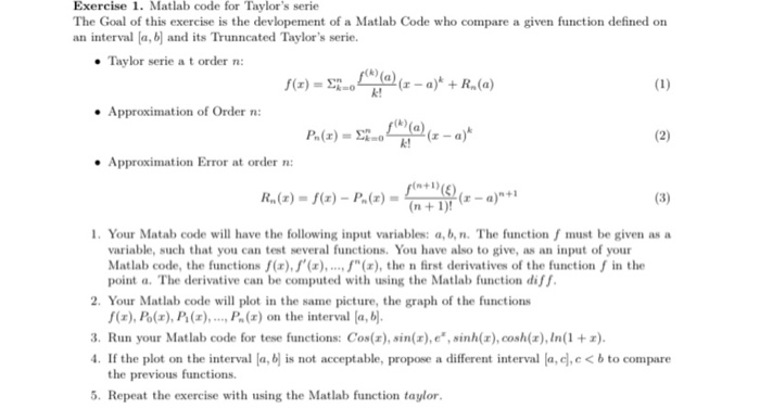 Solved Exercise 1. Matlab code for Taylor's serie The Goal | Chegg.com