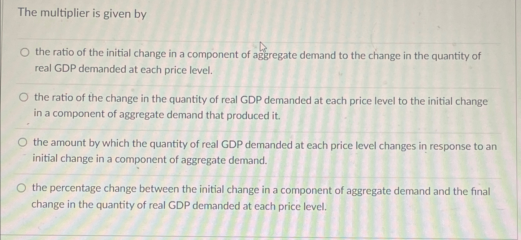 Solved The multiplier is given bythe ratio of the initial | Chegg.com