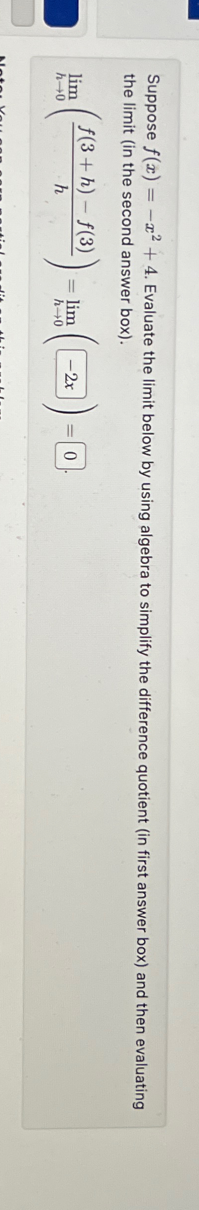 Solved Suppose f(x)=-x2+4. ﻿Evaluate the limit below by | Chegg.com
