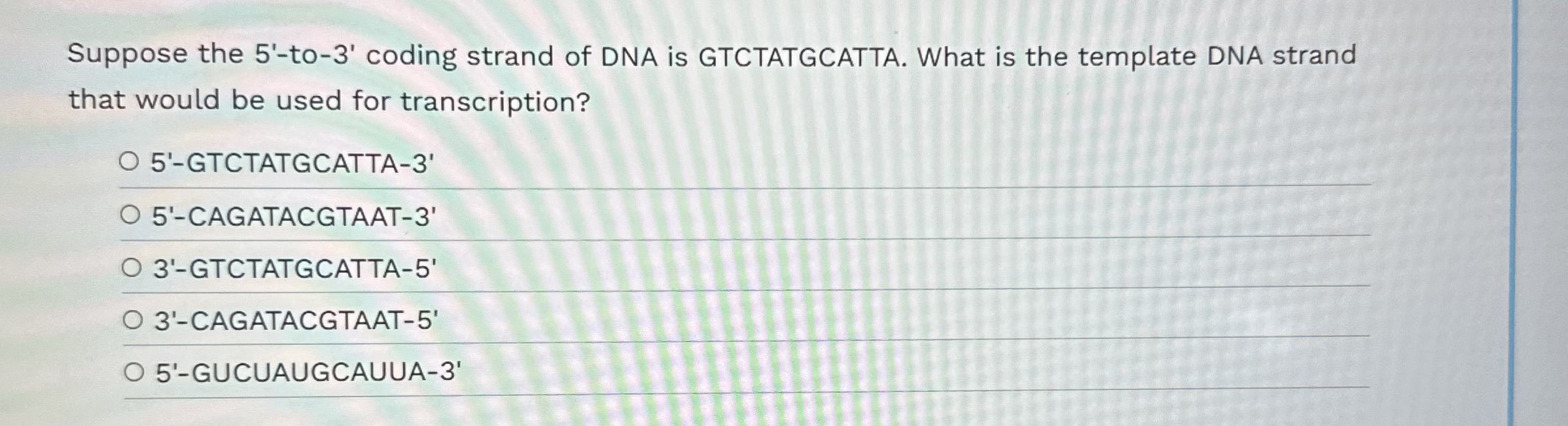 Solved Suppose the 5'-to- 3' ﻿coding strand of DNA is | Chegg.com