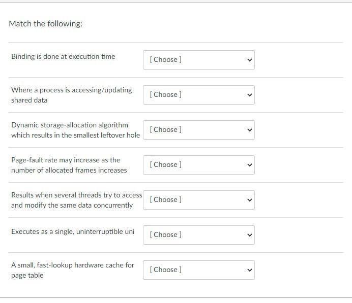 Solved Match the following: Binding is done at execution | Chegg.com